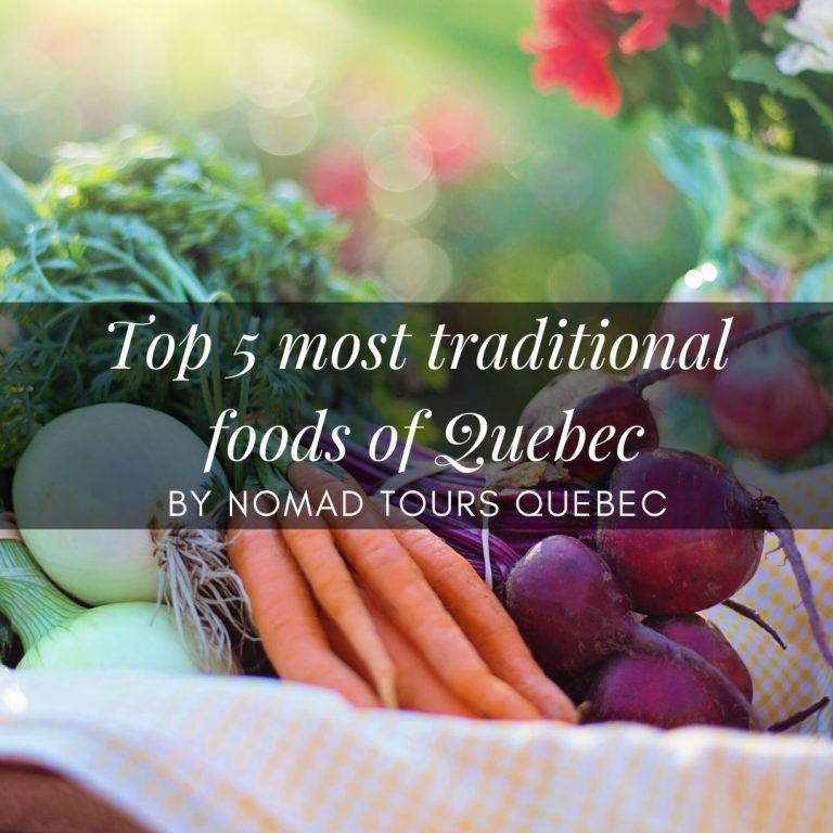 Discover Quebec Traditional Food On Your Next Trip To Quebec City